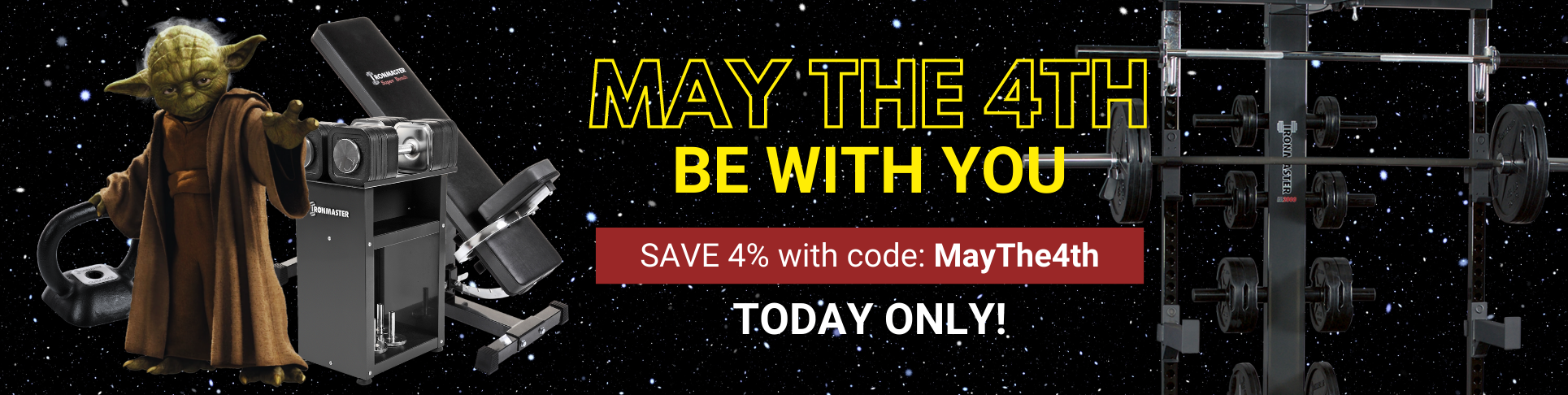 May The 4th Sale Banner – Ironmaster UK